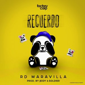 RD Maravilla – Recuerdo – Play Music Panamá